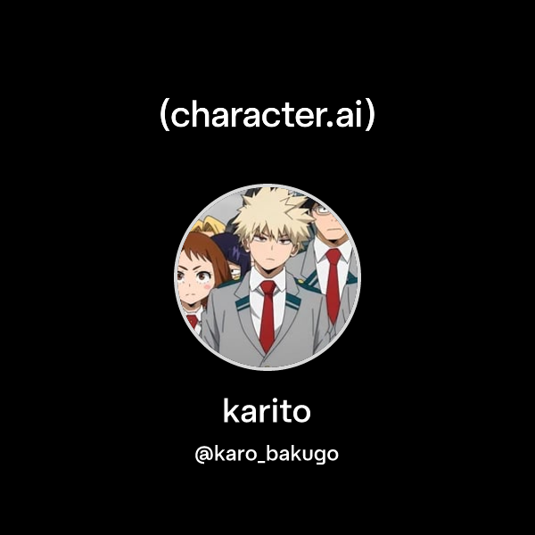 karito (@karo_bakugo) | character.ai | AI Chat, Reimagined–Your Words. Your World.