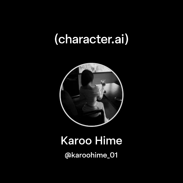 Karoo Hime (@karoohime_01) | character.ai | AI Chat, Reimagined–Your ...