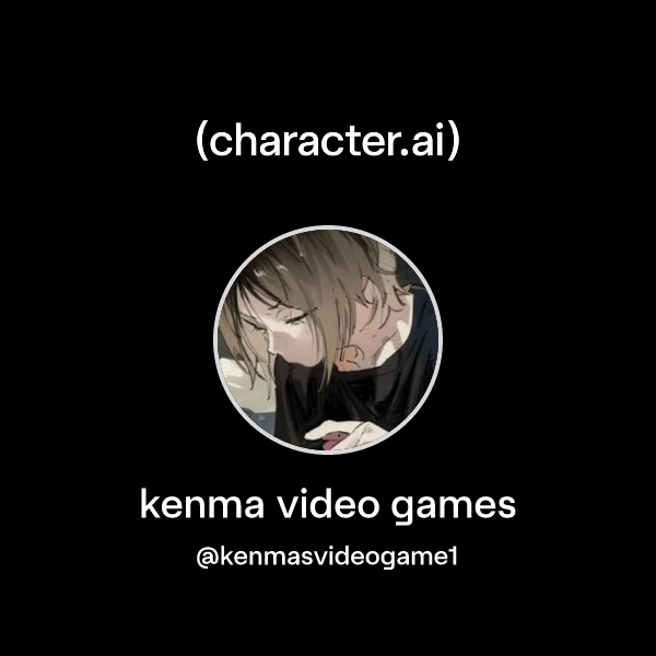 kenma video games (@kenmasvideogame1) | character.ai | AI Chat ...
