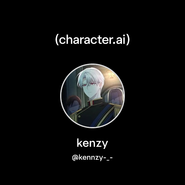 kenzy (@kennzy-_-) | character.ai | AI Chat, Reimagined–Your Words ...