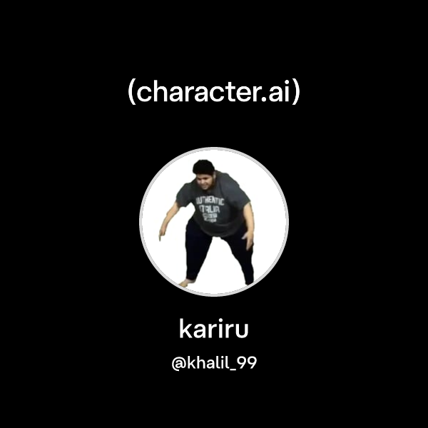 kariru (@khalil_99) | character.ai | AI Chat, Reimagined–Your Words. Your World.