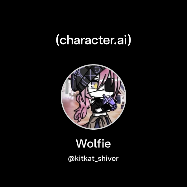 Wolfie (@kitkat_shiver) | character.ai | AI Chat, Reimagined–Your Words ...