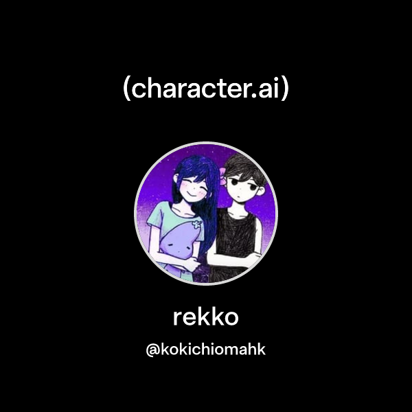 rekko (@kokichiomahk) | character.ai | Personalized AI for every moment ...