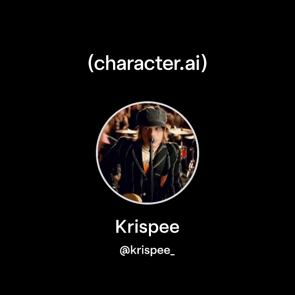 Krispee (@krispee_) | character.ai | AI Chat, Reimagined–Your Words. Your World.