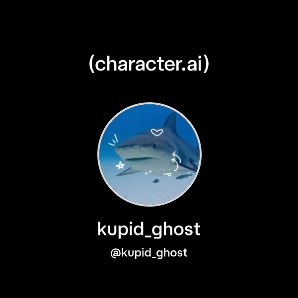 kupid_ghost (@kupid_ghost) | character.ai | AI Chat, Reimagined–Your ...