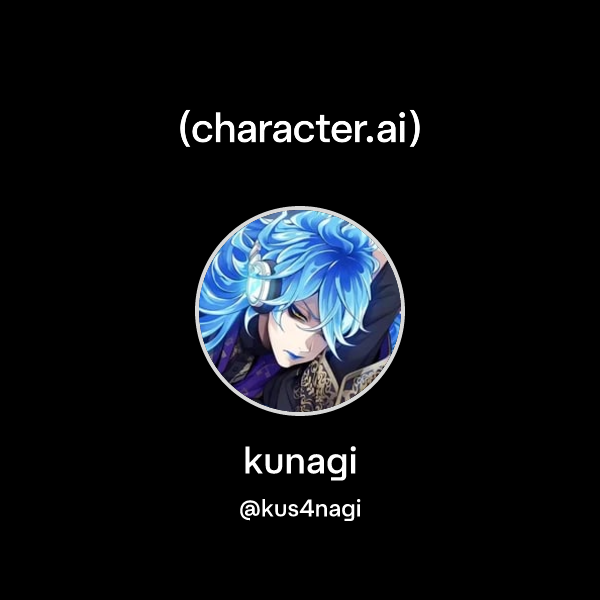 kunagi (@kus4nagi) | character.ai | AI Chat, Reimagined–Your Words ...
