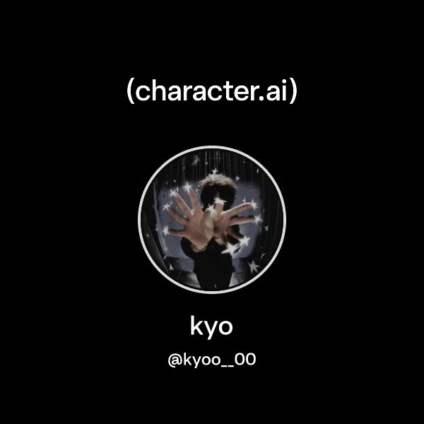 kyo (@kyoo__00) | character.ai | AI Chat, Reimagined–Your Words. Your ...