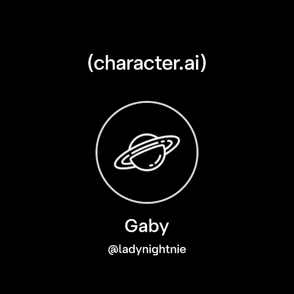 Gaby (@ladynightnie) | character.ai | AI Chat, Reimagined–Your Words. Your World.