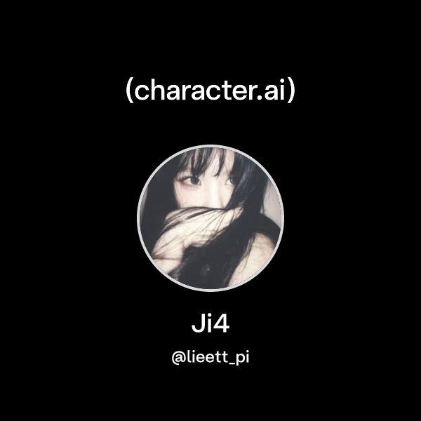 Ji4 (@lieett_pi) | character.ai | Personalized AI for every moment of ...