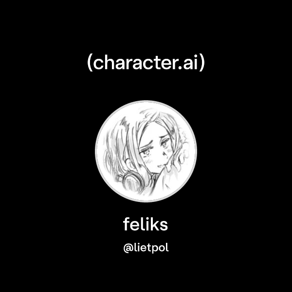 feliks (@lietpol) | character.ai | AI Chat, Reimagined–Your Words. Your ...