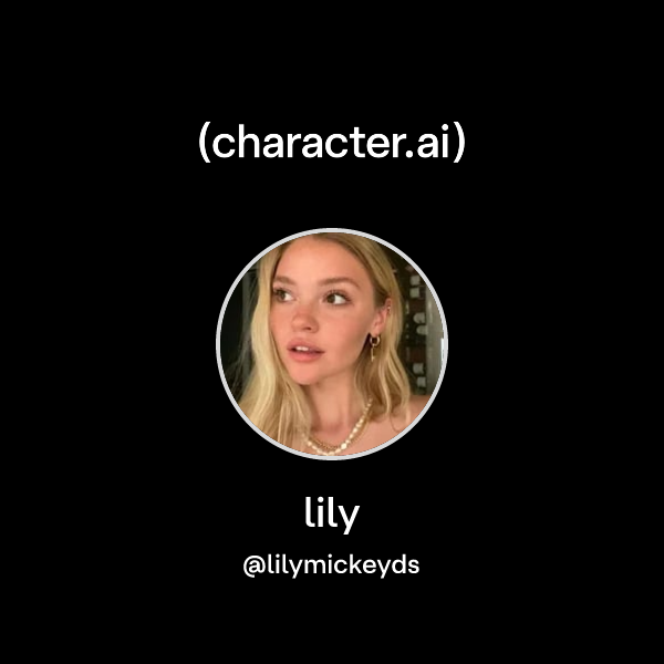 lily (@lilymickeyds) | character.ai | AI Chat, Reimagined–Your Words ...