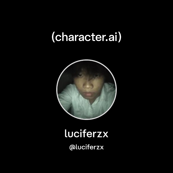 luciferzx (@luciferzx) | character.ai | AI Chat, Reimagined–Your Words ...