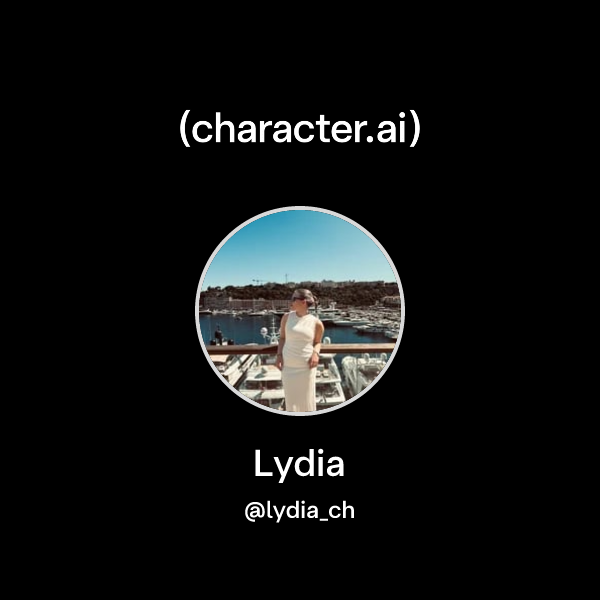 Lydia (@lydia_ch) | character.ai | AI Chat, Reimagined–Your Words. Your ...