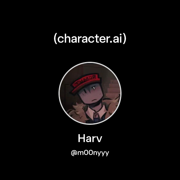 Harv (@m00nyyy) | character.ai | AI Chat, Reimagined–Your Words. Your ...