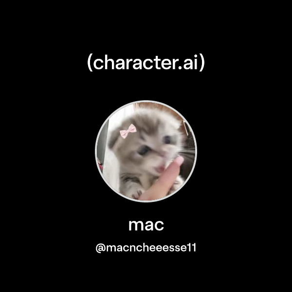 mac (@macncheeesse11) | character.ai | AI Chat, Reimagined–Your Words ...
