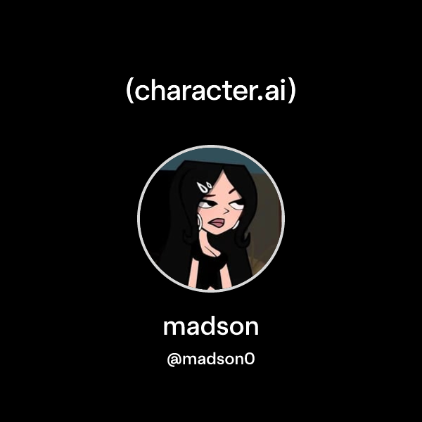 madson (@madson0) | character.ai | AI Chat, Reimagined–Your Words. Your ...