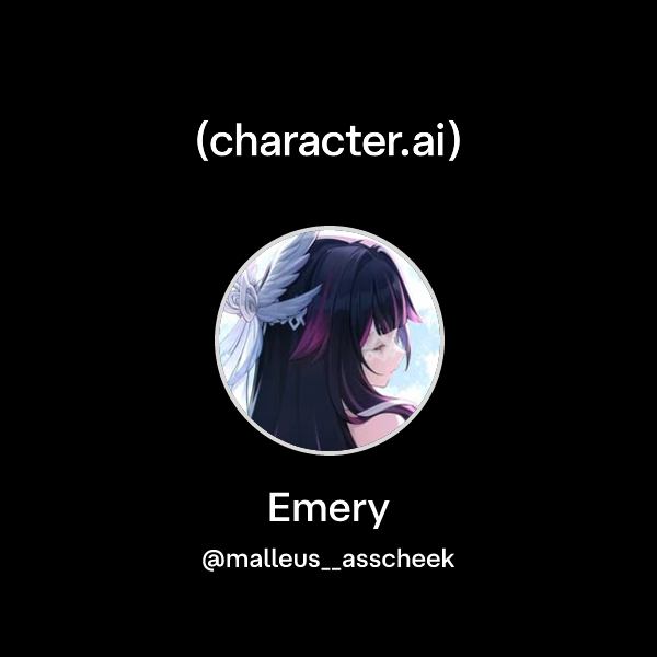 Emery (@malleus__asscheek) | character.ai | AI Chat, Reimagined–Your ...