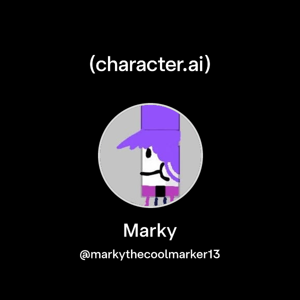 Marky (@markythecoolmarker13) | character.ai | AI Chat, Reimagined–Your ...