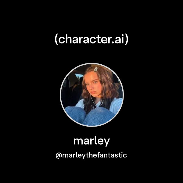 marley (@marleythefantastic) | character.ai | AI Chat, Reimagined–Your ...