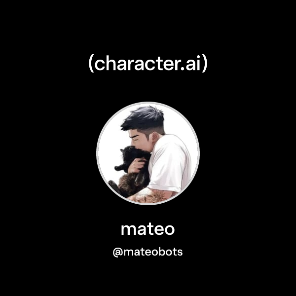 mateo (@mateobots) | character.ai | AI Chat, Reimagined–Your Words ...