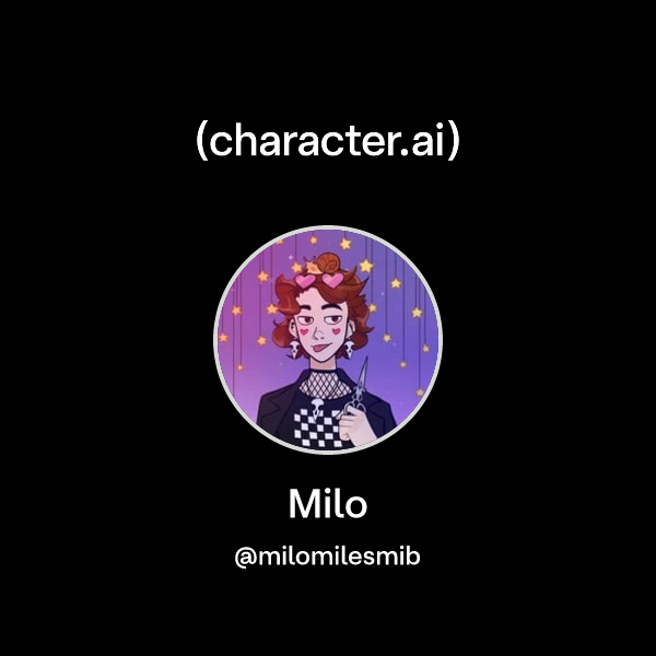 Milo (@milomilesmib) | character.ai | AI Chat, Reimagined–Your Words ...