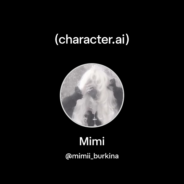 Mimi (@mimii_burkina) | character.ai | AI Chat, Reimagined–Your Words ...