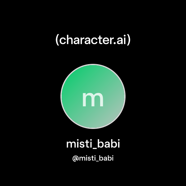 misti_babi (@misti_babi) | character.ai | AI Chat, Reimagined–Your ...