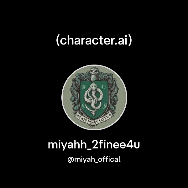 miyahh_2finee4u (@miyah_offical) | character.ai | AI Chat, Reimagined ...