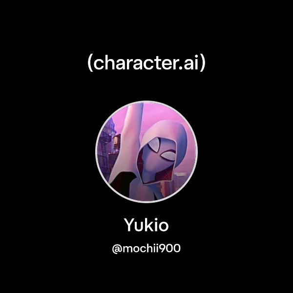 Yukio (@mochii900) | character.ai | Personalized AI for every moment of your day