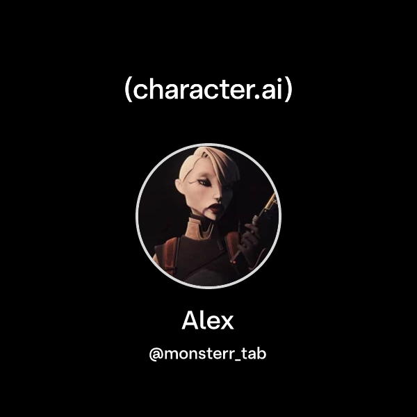 Alex (@monsterr_tab) | character.ai | AI Chat, Reimagined–Your Words ...