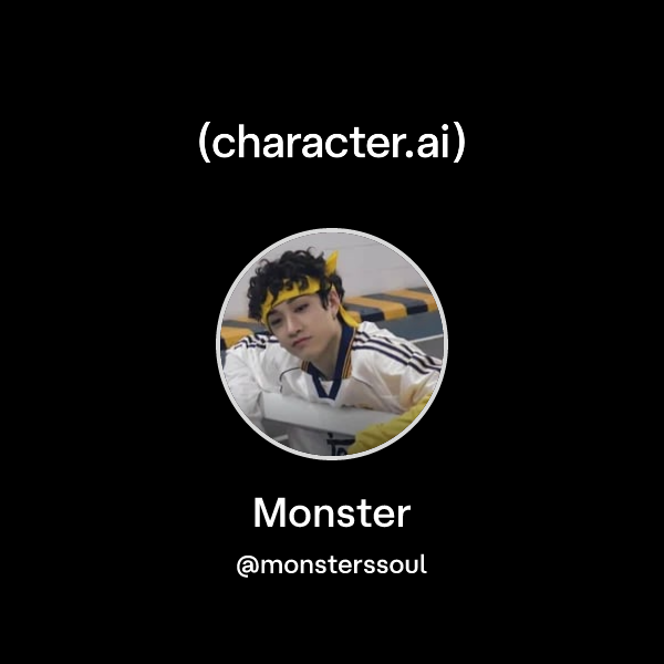 Monster (@monsterssoul) | character.ai | AI Chat, Reimagined–Your Words ...
