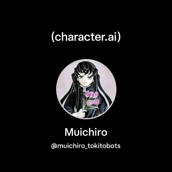 Muichiro (@muichiro_tokitobots) | character.ai | AI Chat, Reimagined–Your Words. Your World.