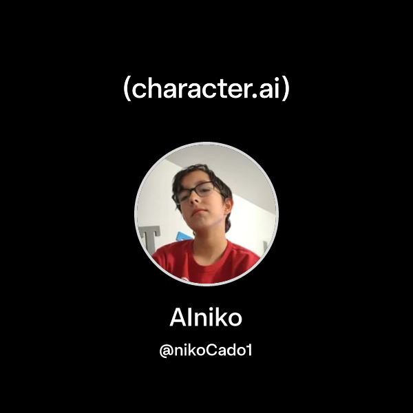 AIniko (@nikoCado1) | character.ai | AI Chat, Reimagined–Your Words ...
