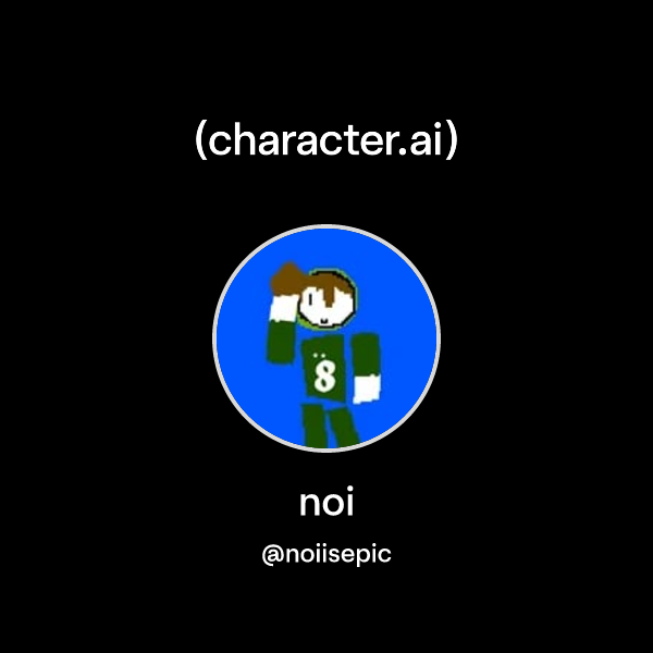 noi (@noiisepic) | character.ai | AI Chat, Reimagined–Your Words. Your ...