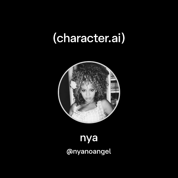 nya (@nyanoangel) | character.ai | AI Chat, Reimagined–Your Words. Your ...