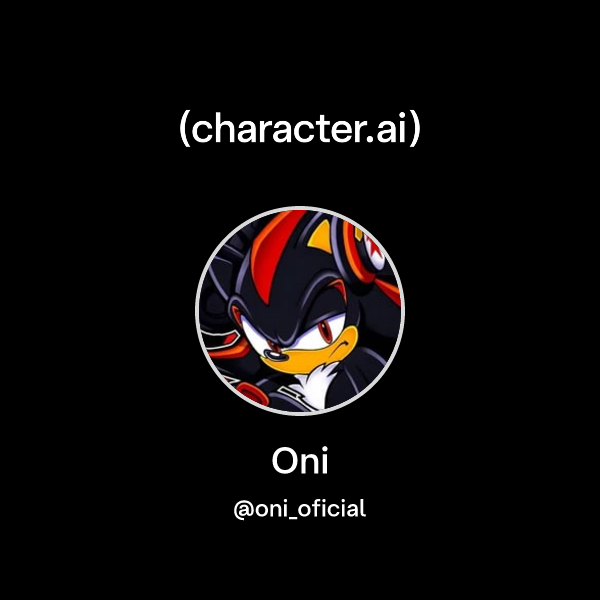 Oni (@oni_oficial) | character.ai | Personalized AI for every moment of your day