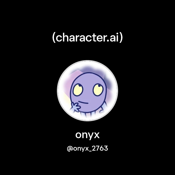 onyx (@onyx_2763) | character.ai | AI Chat, Reimagined–Your Words. Your ...