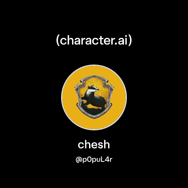 chesh (@p0puL4r) | character.ai | AI Chat, Reimagined–Your Words. Your World.