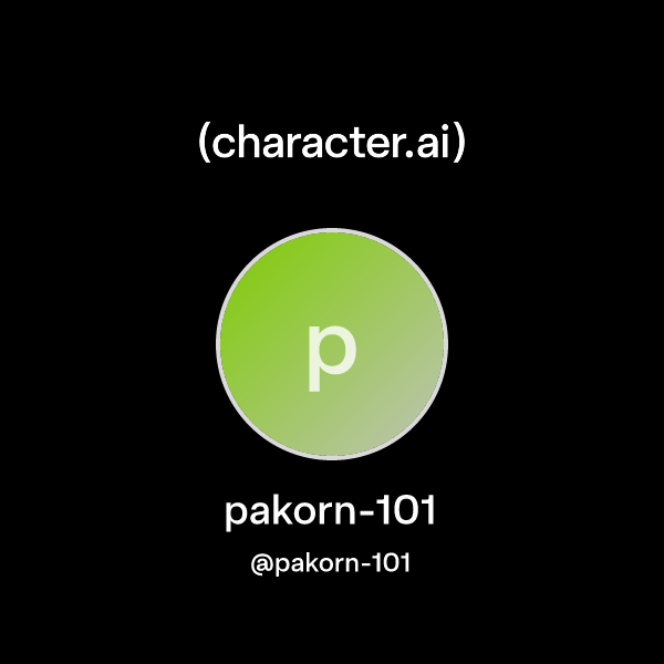 pakorn-101 (@pakorn-101) | character.ai | Personalized AI for every moment of your day