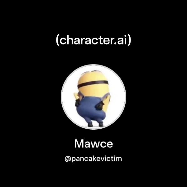 Mawce (@pancakevictim) | character.ai | AI Chat, Reimagined–Your Words ...