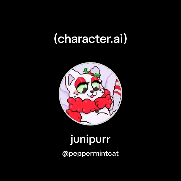 junipurr (@peppermintcat) | character.ai | AI Chat, Reimagined–Your ...