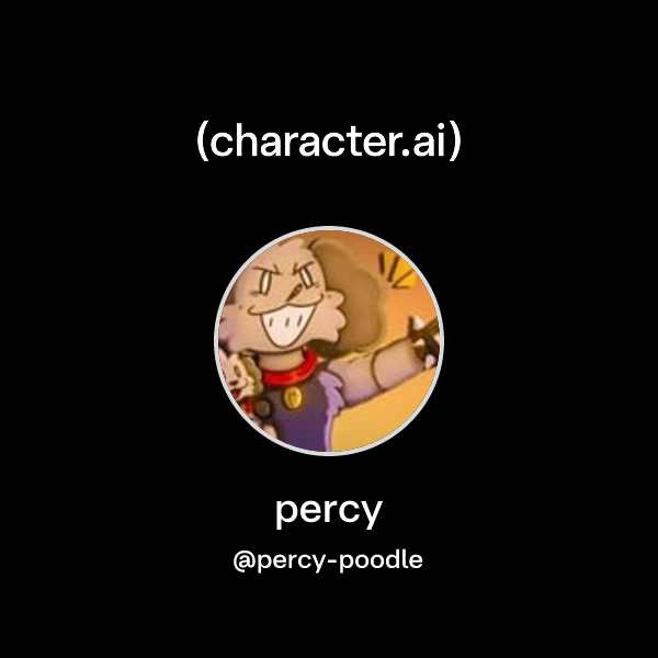 percy (@percy-poodle) | character.ai | AI Chat, Reimagined–Your Words ...