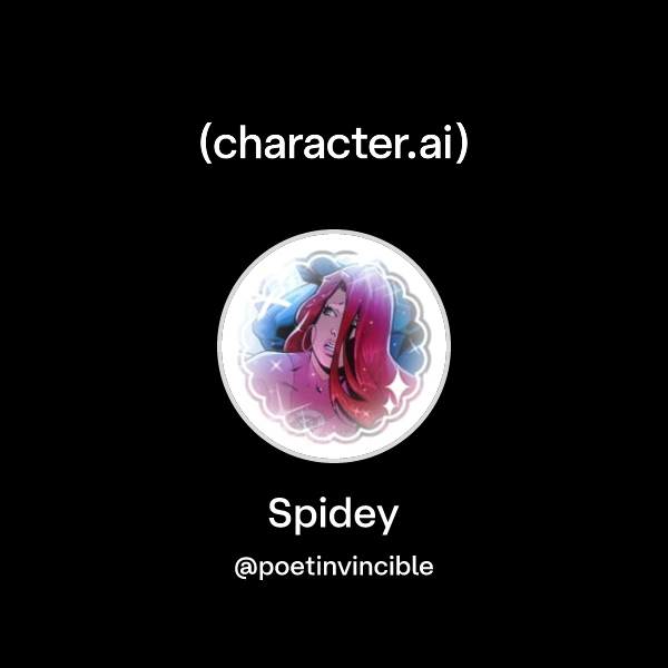 Spidey (@poetinvincible) | character.ai | AI Chat, Reimagined–Your Words. Your World.