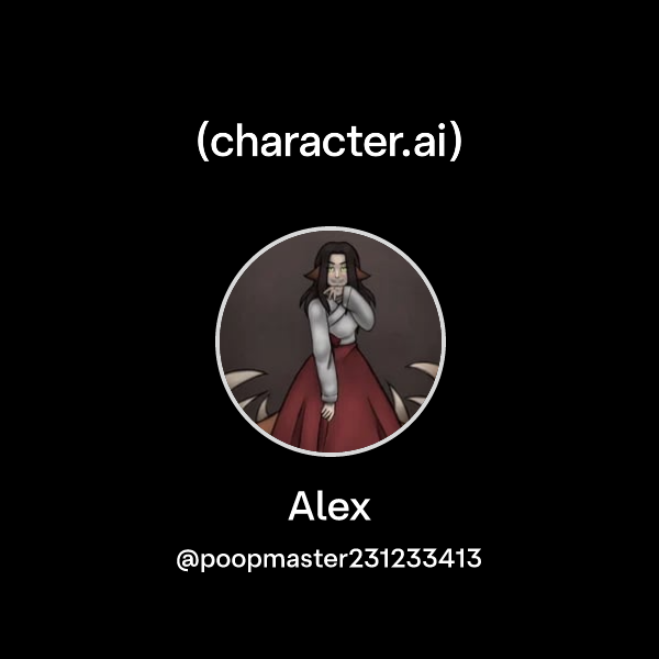 Alex (@poopmaster231233413) | character.ai | AI Chat, Reimagined–Your ...