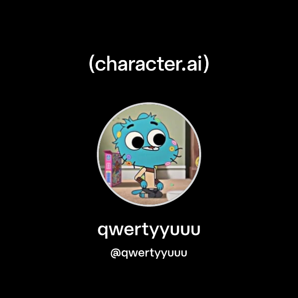 qwertyyuuu (@qwertyyuuu) | character.ai | Personalized AI for every ...
