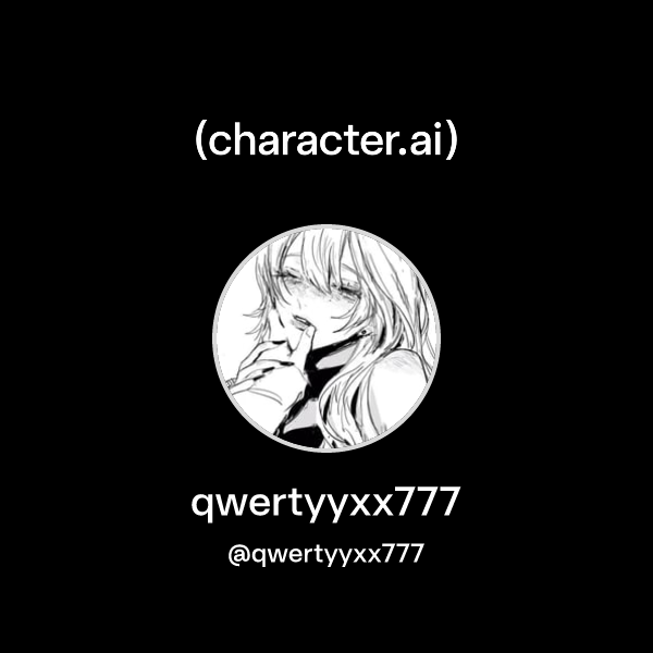qwertyyxx777 (@qwertyyxx777) | character.ai | AI Chat, Reimagined–Your ...