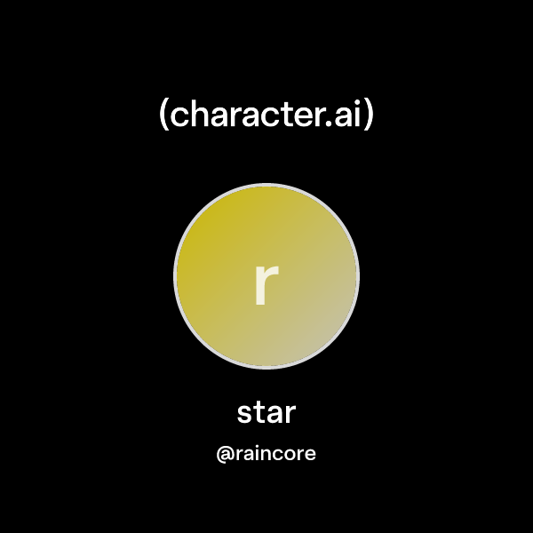 star (@raincore) | character.ai | AI Chat, Reimagined–Your Words. Your ...