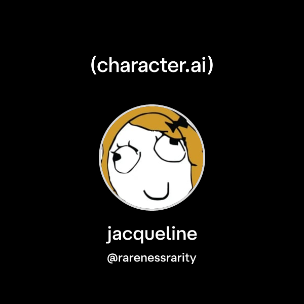 jacqueline (@rarenessrarity) | character.ai | AI Chat, Reimagined–Your ...