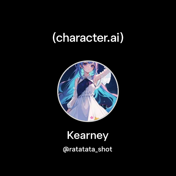 Kearney (@ratatata_shot) | character.ai | AI Chat, Reimagined–Your ...