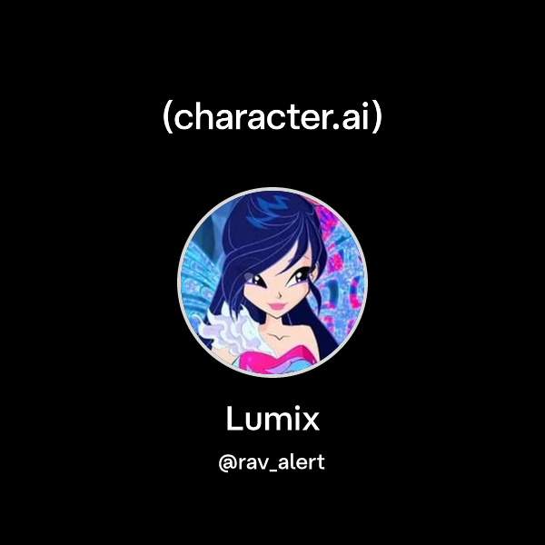 Lumix (@rav_alert) | character.ai | AI Chat, Reimagined–Your Words ...